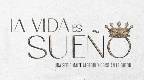 LA VIDA ES SUEÑO | TVN